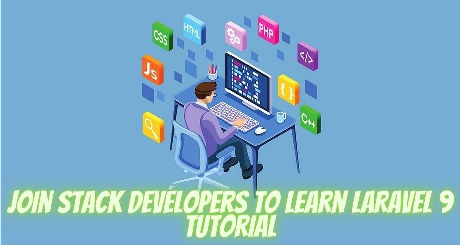 Join Stack Developers To Learn Laravel 9 Tutorial - Stack Developers ... Join Stack Developers To Learn Laravel 9 Tutorial - Stack Developers ...