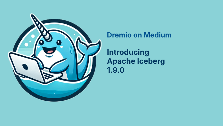 Introducing Apache Iceberg 1.9.0: Native Geospatial Support, Enhanced ...