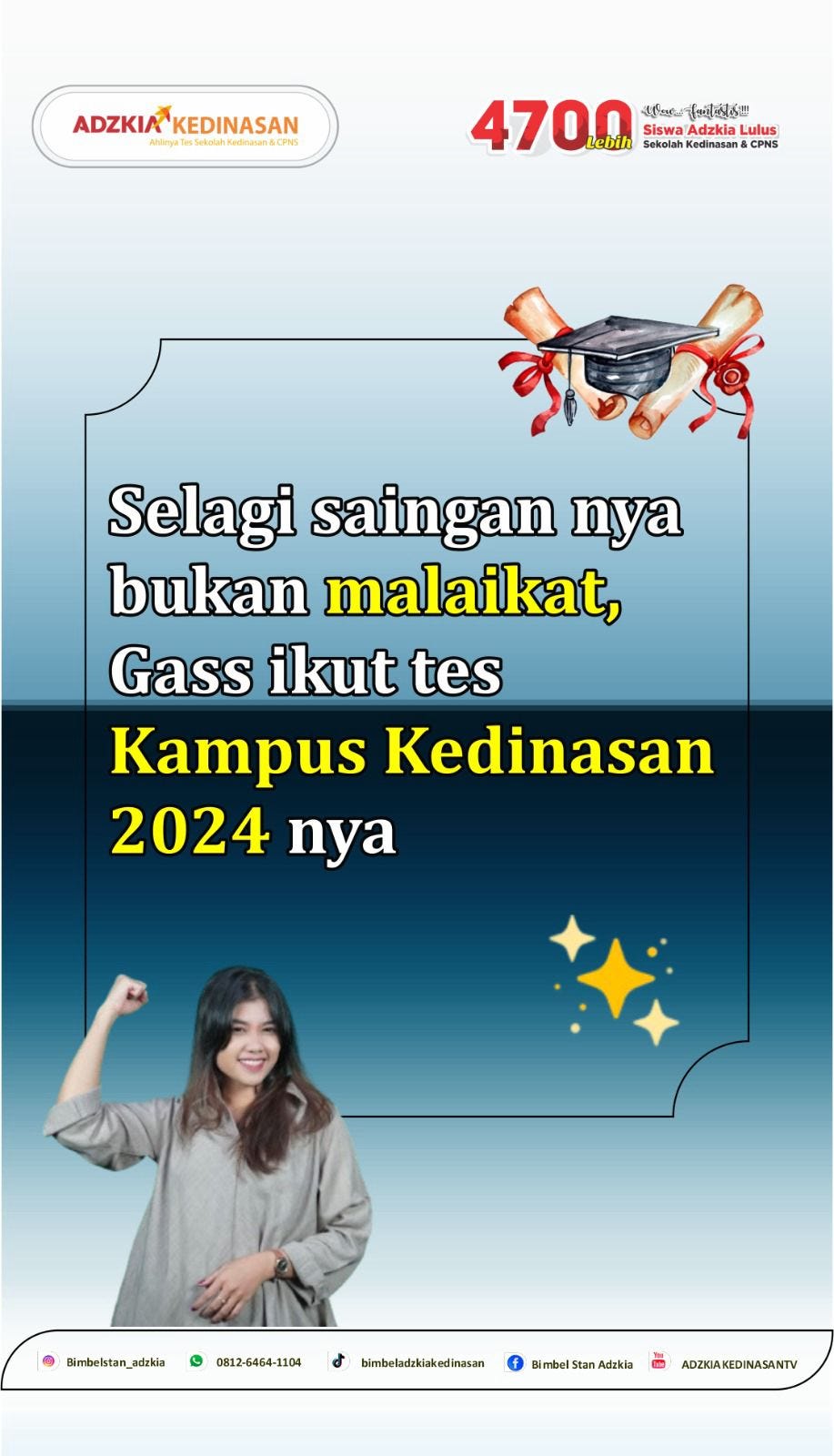 GASSKAN AJA GA SIHH - Bimbel Adzkia Kedinasan - Medium