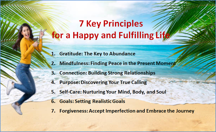 7 Key Principles for a Happy and Fulfilling Life | by mahmoud hassaan ...