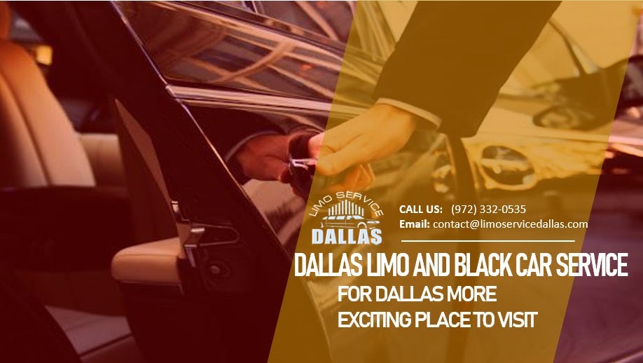 Dallas Limo and Black Car Service for Dallas More Exciting Place to ...