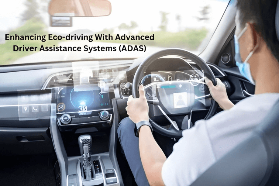 Enhancing Eco-driving With Advanced Driver Assistance Systems (ADAS ...