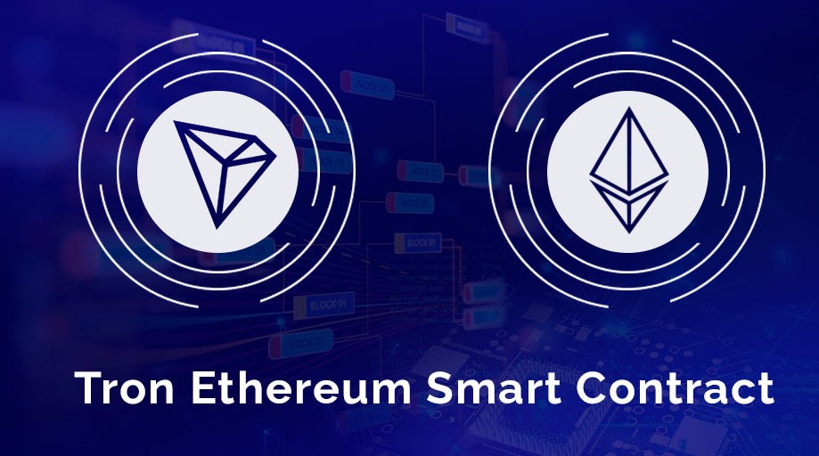 Tron Ethereum Smart Contract Development Company | Medium