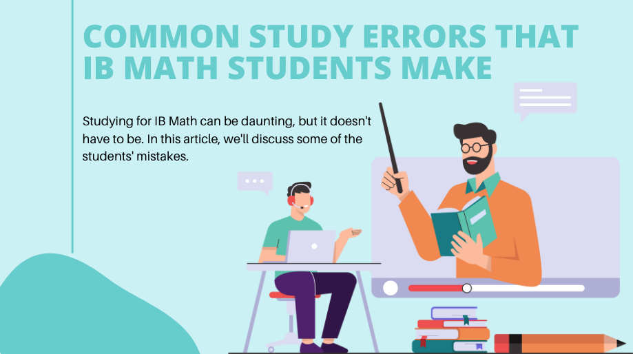 Common Study Errors that IB Math Students Make - ReWiser - Medium