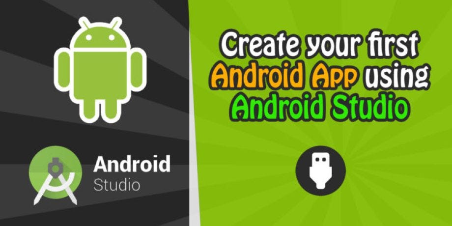 Build Your First Android App. Original Article: First Android App ...