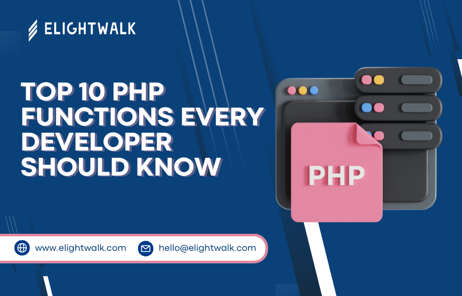 Top 10 PHP Functions Every Developer Should Know | by Elightwalk Technology | Medium