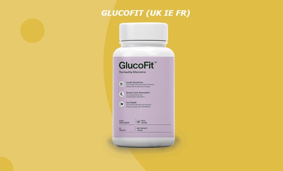 Glucofit Ireland: Benefits, Usage, and Safety Official Store!! | by ...