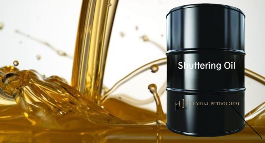 Unveiling Excellence: Hemraj Petrotech’s Shuttering Oil Redefined | by ...