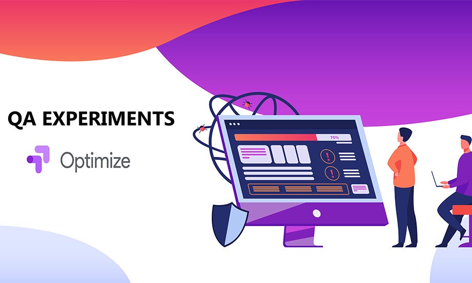 QA Experiments on Google Optimize | by Zahidul Islam Ruhel | Medium