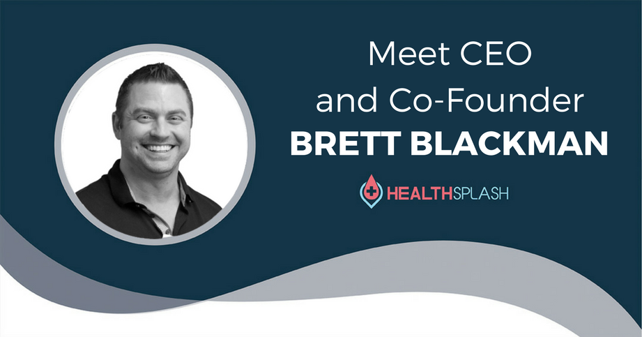 Introducing Brett Blackman Healthsplash S Ceo By Healthsplash