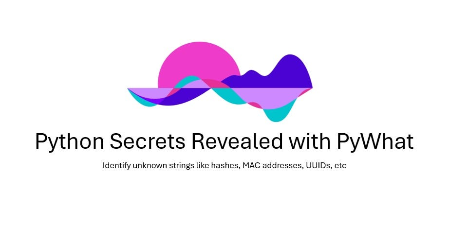 Python Secrets Revealed with PyWhat | by Py-Core Python Programming | Jul, 2025 | Medium