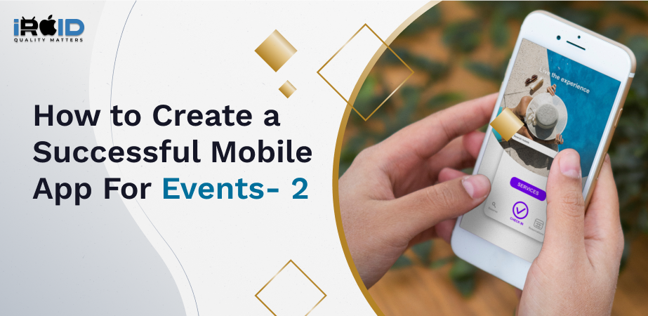 How to Create a Successful Mobile App for Events — 2 | by iRoid Solutions | Medium