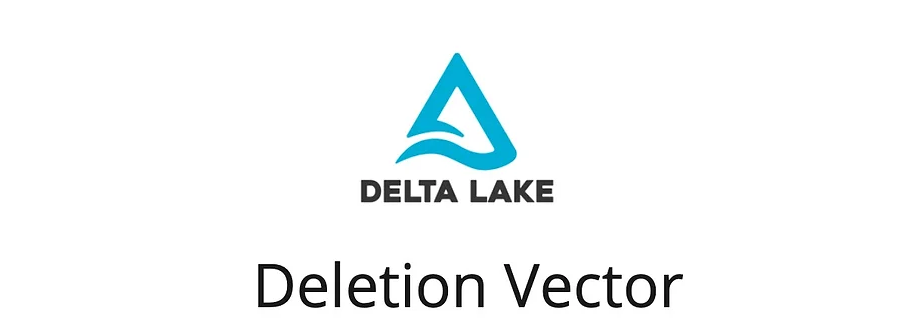 Deletion Vectors in Delta Lake. Storage and Performance Optmization in ...