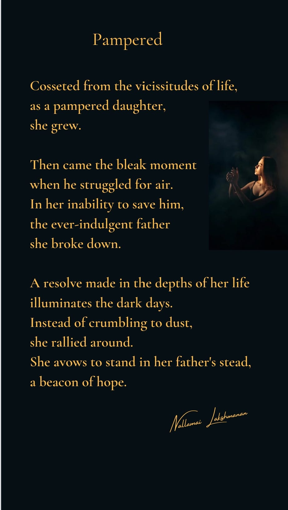 Pampered The way this young girl stood up to support her ailing father ...