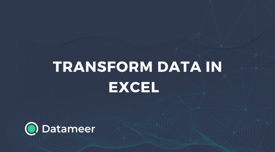 Excel Data Transformation: A How-To Guide For Smarter Results | by ...