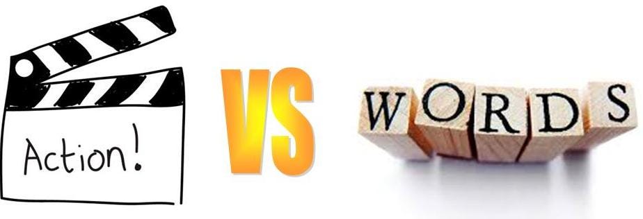 Actions VS Words. Actions and words tend to be the same… | by ...