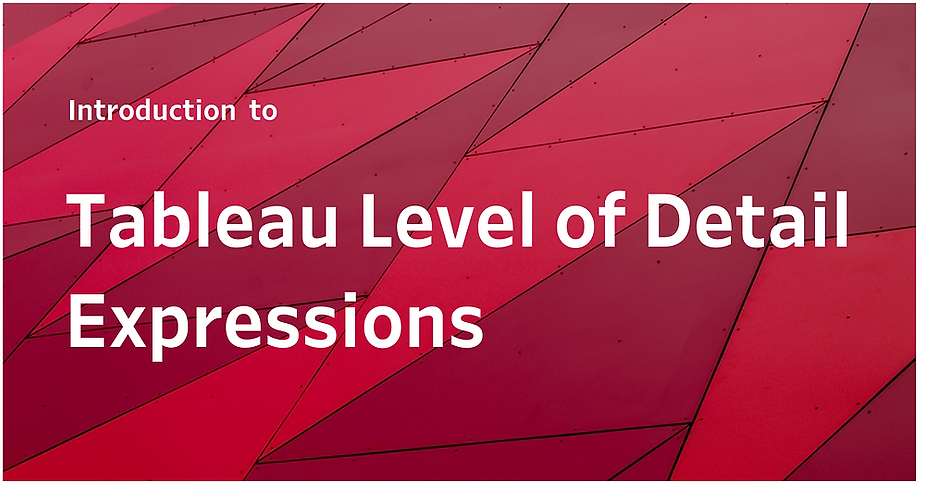 Demystifying LOD Expressions. Tableau is a powerful and popular… | by ...