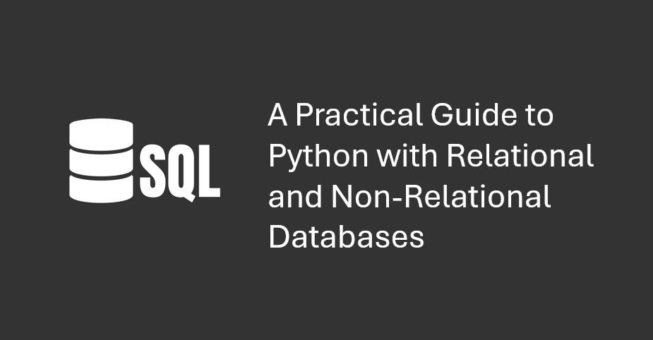 A Practical Guide To Python With Relational And Non Relational Databases By Py Core Python 