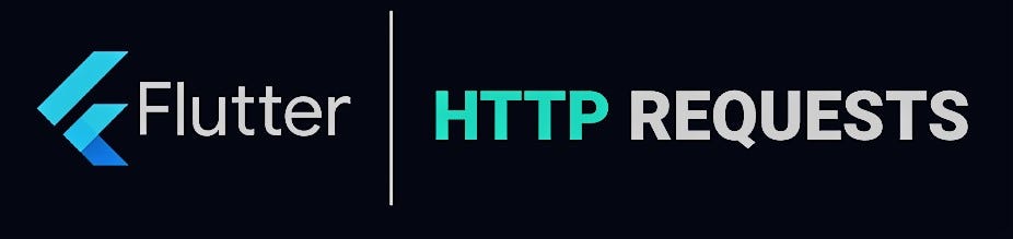 Http Requests In Flutter. HTTP (Hypertext Transfer Protocol) is… | by ...