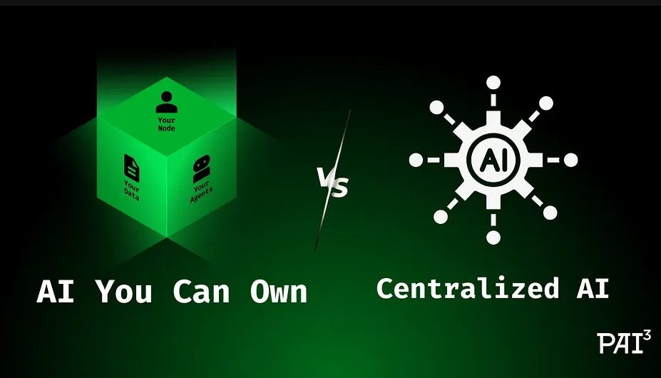AI You Can Own vs. Centralized AI: How PAI3 Redefines Artificial Intelligence | by Dr Onyesi ...