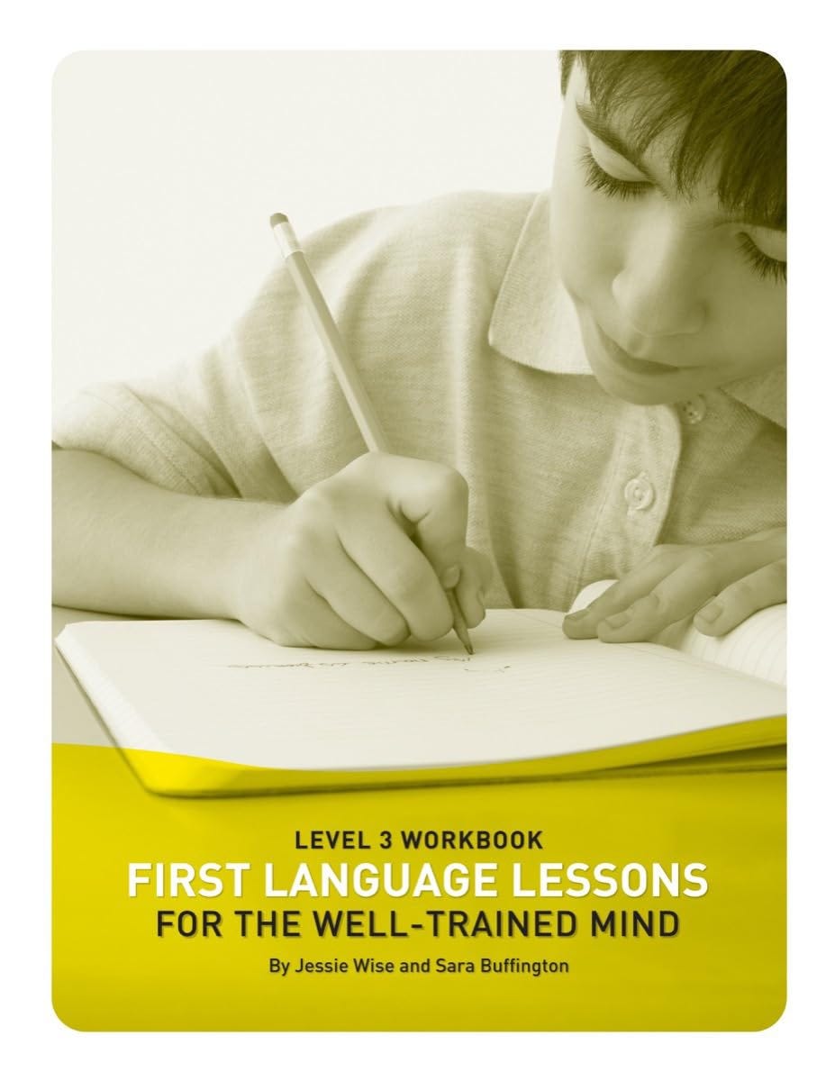 [PDF][BEST]} First Language Lessons Level 3: Student Workbook | by ...