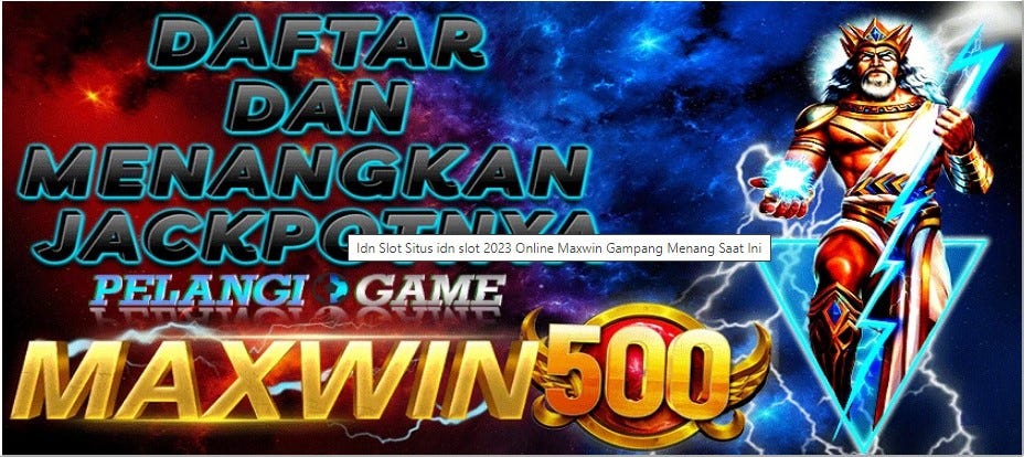 Idn Slot Situs idn slot 2023 Online Maxwin Gampang Menang Saat Ini | by slot online gacor rtp ...