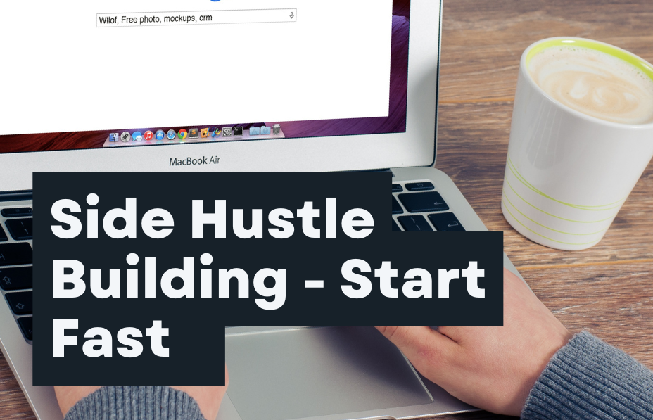 Side Hustle Building: How to Start Fast | by Martin Williams | Medium