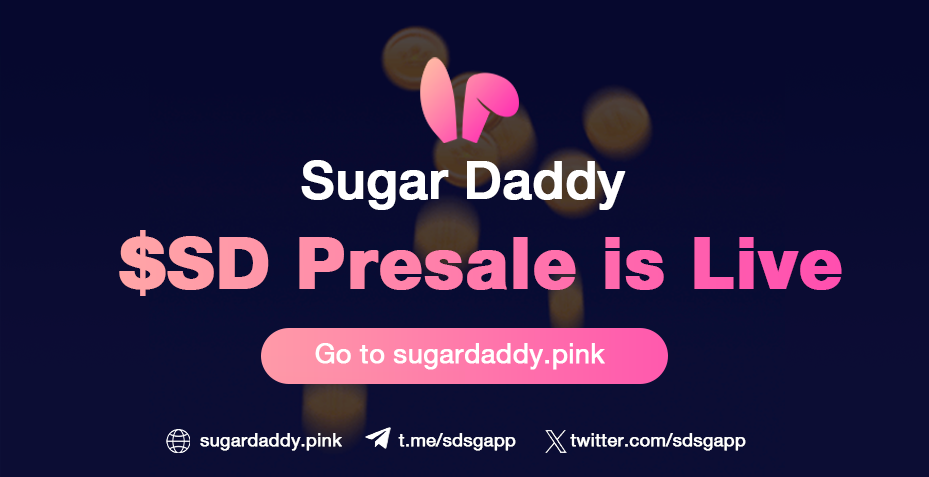 Sugar Daddy $SD Presale Is Now Live - SugarDaddy - Medium