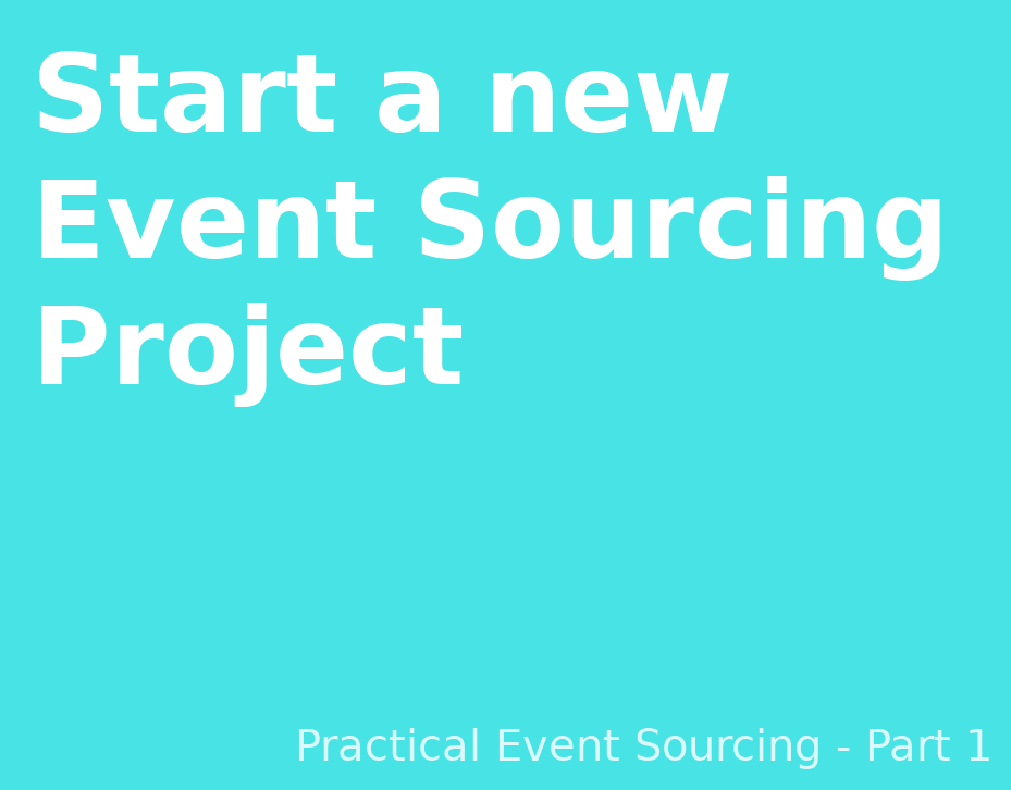 Start A New Project With An Event Sourcing Architecture By Keith Mifsud Itnext