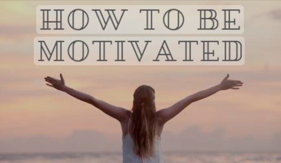 10 Habits That Make You Self Motivated Everyday | by Nisha | Medium