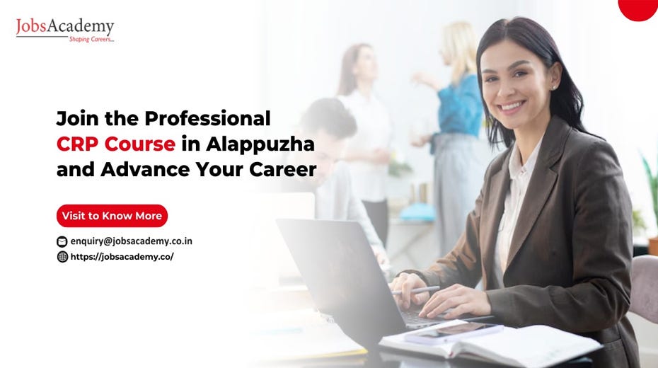 Join the Professional CRP Course in Alappuzha and Advance Your Career ...