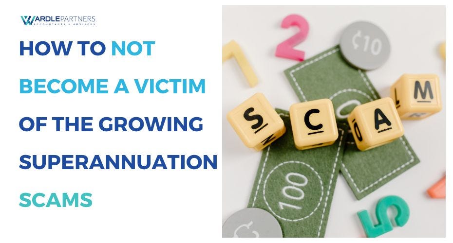 How To Not Become A Victim Of The Growing Superannuation Scams | by ...