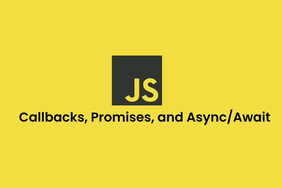 🚀 Understanding Callbacks, Promises, and Async/Await in JavaScript | by Vishnu Murti Pandey ...