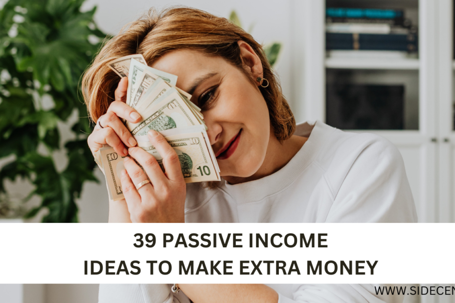 39 Passive Income Ideas To Make Extra Income (Legit Guaranteed) | by ...