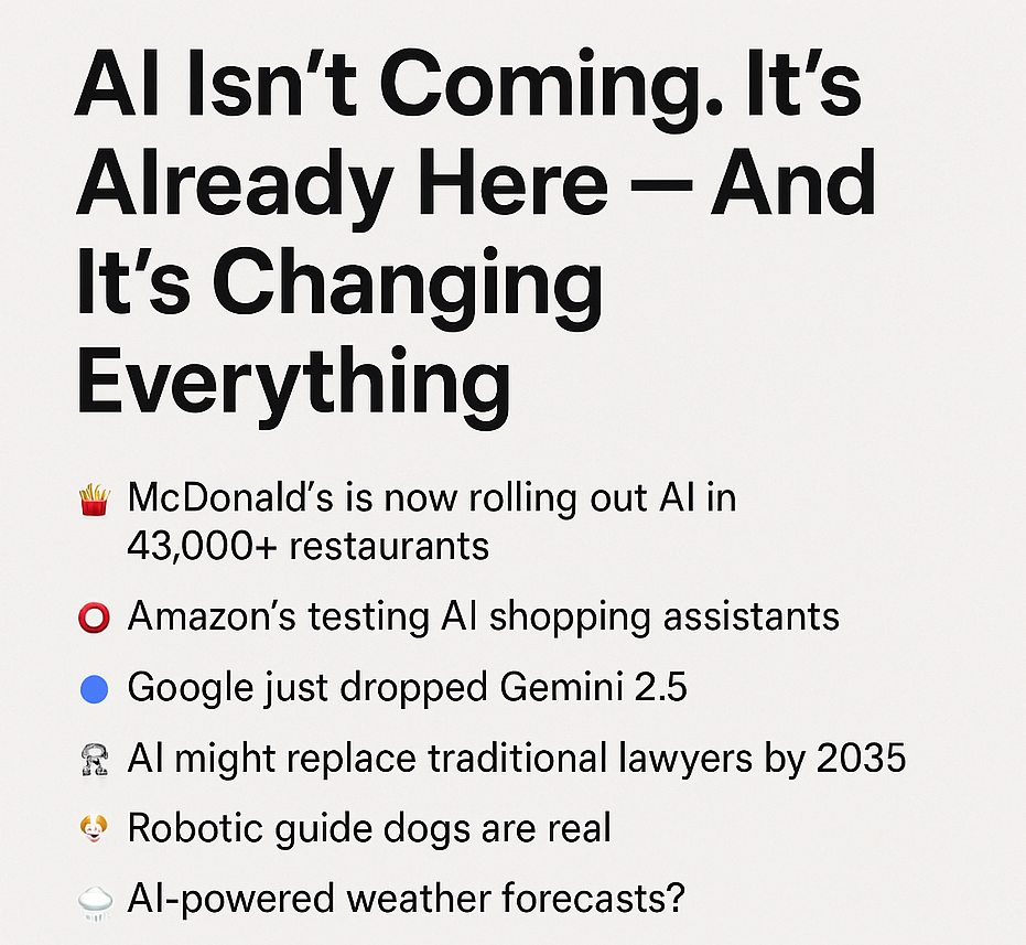 AI Isn’t Coming. It’s Already Here — And It’s Changing Everything. | by Manish Dinkar | Medium