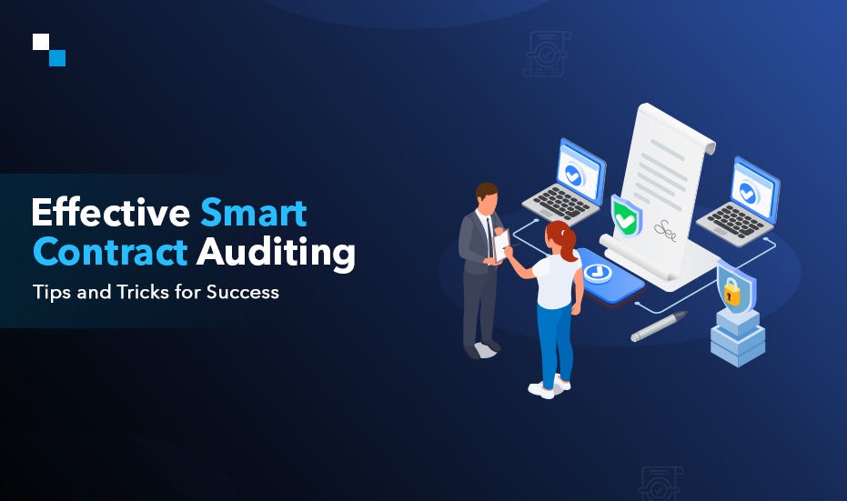 Smart Contract Auditing Tips And Tricks For A Successful Process By Smart Contract Development
