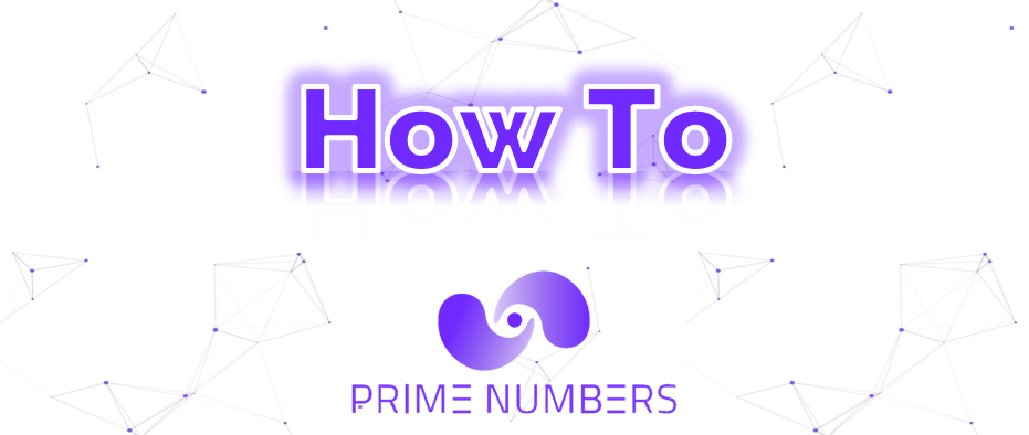 Prime Numbers How To Guides. A series of guides detailing how to do ...