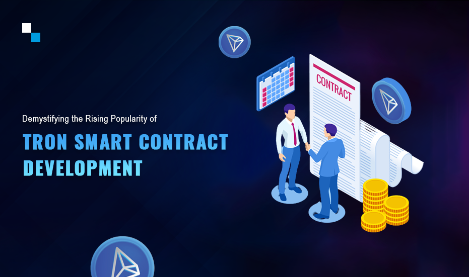 Why is TRON Smart Contract Development Gaining Popularity These Days ...