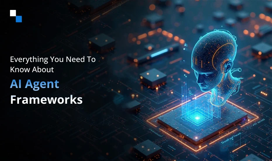 AI Agent Frameworks 2025: Powering the Next Generation of Autonomous ...