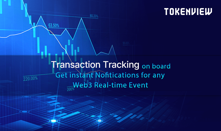 How to monitor Web3 Events through Tokenview Transaction Tracking APIs? | by Tokenview.io | Medium