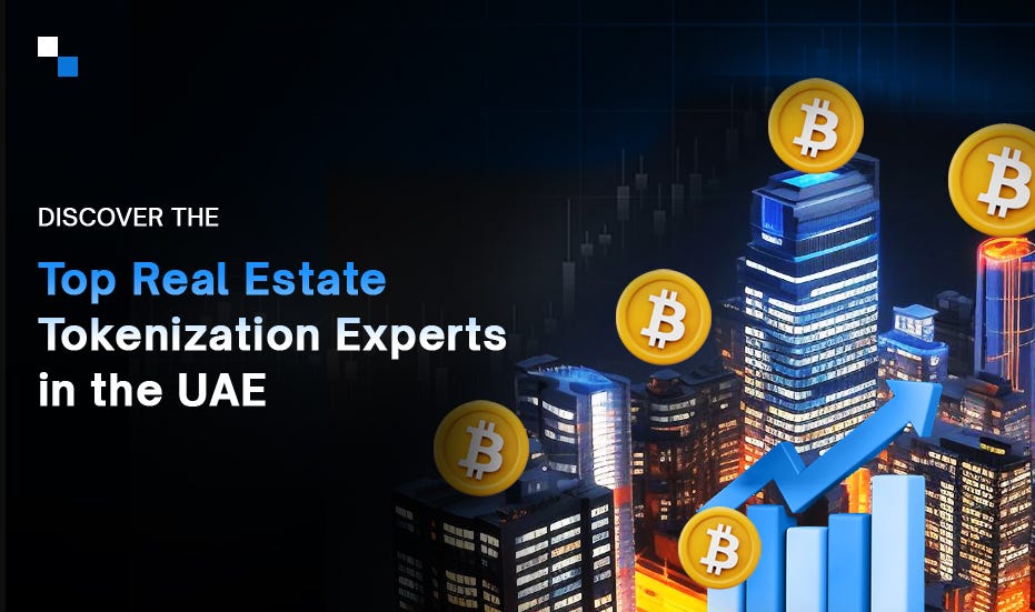 Top Real Estate Tokenization Development Companies in the UAE (2025) | by James Alexa | May ...