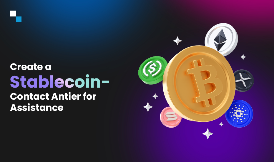 The Easiest Development Recipe on “How to Make a Stablecoin” | by Antier Solutions Stablecoin ...