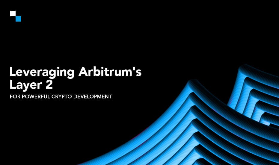 Why Arbitrum Is An Ideal Layer 2 Blockchain Solution for Cryptocurrency Development? | by ...