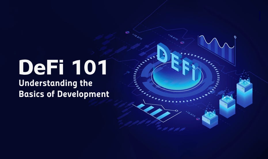 DeFi 101: Understanding the Basics of Development | by Balki | May, 2024 | Medium