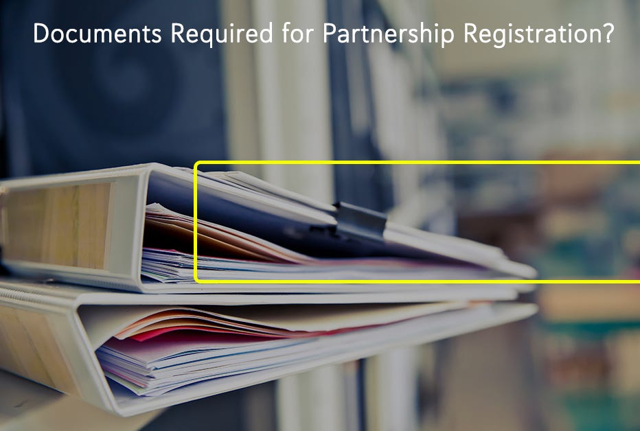Documents Required for Partnership Registration {AAVANA} | by aavana ...