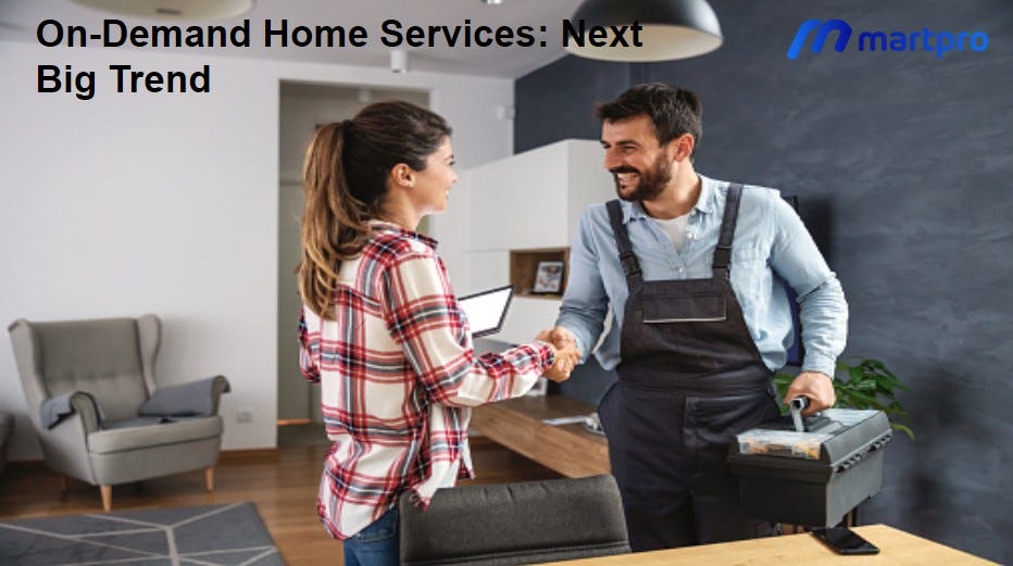 On-Demand Home Services: Next Big Trend | by Rachels | Medium