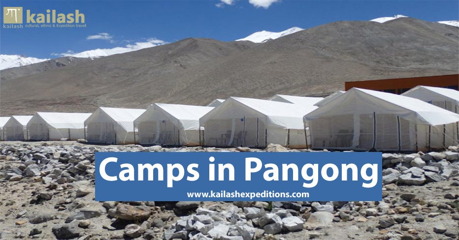 Camps in Pangong. Kailash Expedition to Pangong | by Kailash ...