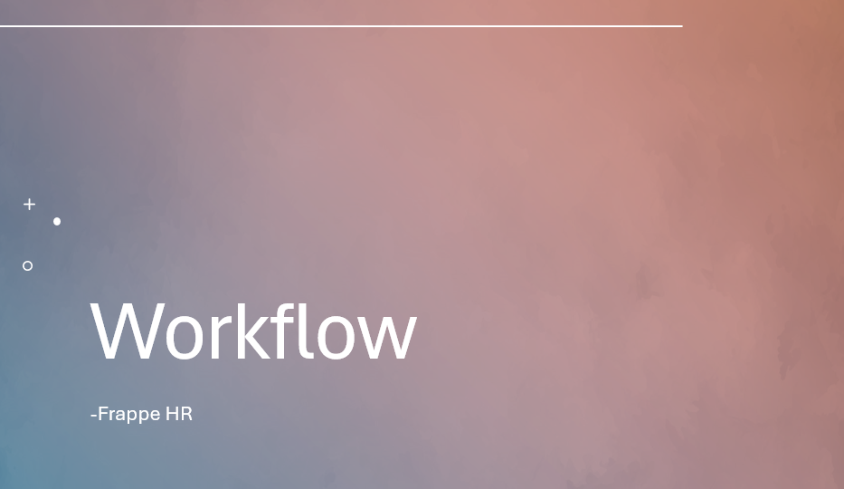 Frappe Workflow Guide: Streamline Your Processes for Maximum Efficiency | by Aalam Info ...