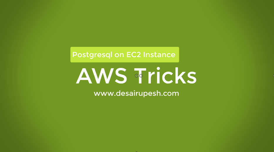 Install Postgresql on Ubuntu EC2 Server instead of using RDS | by Rupesh Desai | Amazon Web ...