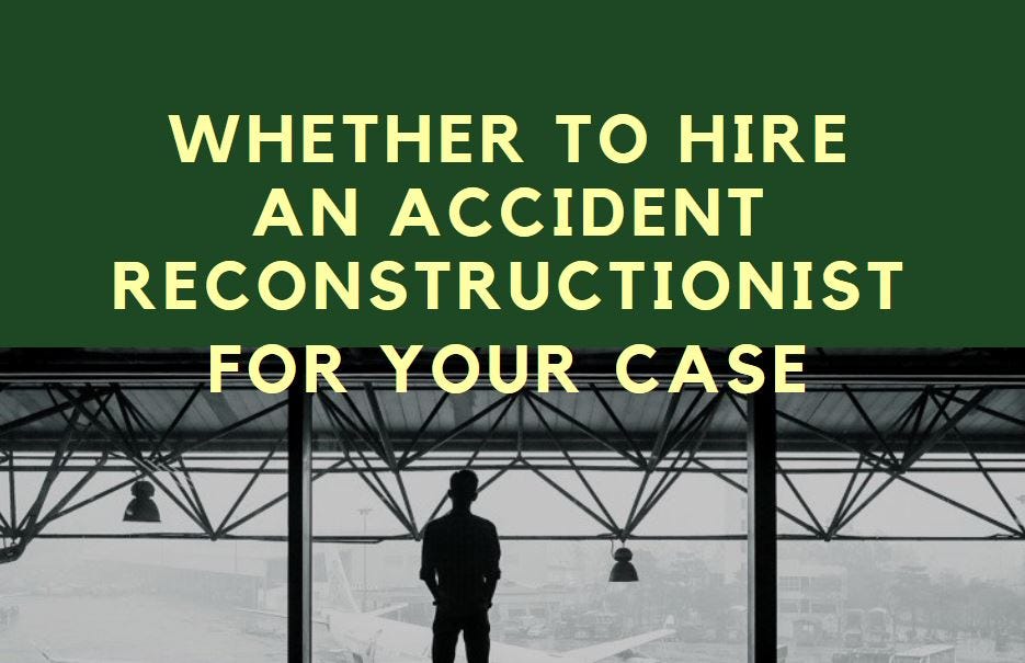 Whether to hire an accident reconstructionist for your case | by Steve ...